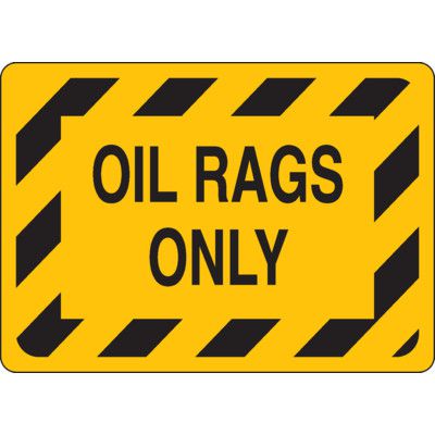 Oily Rags Only Sign | Seton.ca