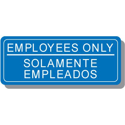 Bi-Lingual Employees Only Interior Sign | Emedco