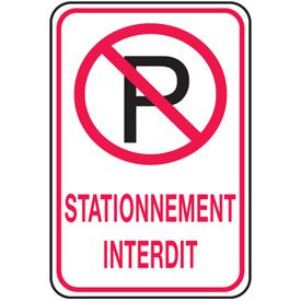 No Parking Sign - Stationnement Interdit with No Parking Symbol from ...