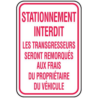 No Parking Sign - Stationnement Interdit Les Transgresseurs from Seton ...