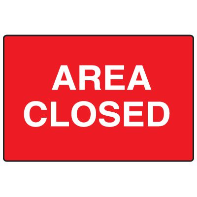 Snap Loop Signs - Area Closed|Seton Canada | Seton.ca