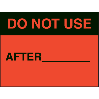 Do Not Use After Fluorescent Paper Labels|Seton Canada | Seton.ca
