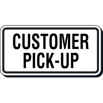 Reflective Parking Lot Signs - Customer Pick-Up | Seton
