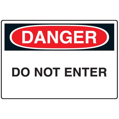 Admittance Signs - Danger Do Not Enter, Safety Signs | Seton Canada ...