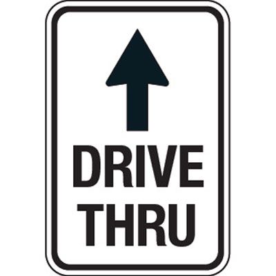Reflective Parking Lot Signs - Drive Thru (With Arrows) | Seton