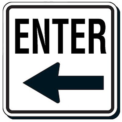 Reflective Parking Lot Signs - Enter (Left Arrow)|Seton Canada