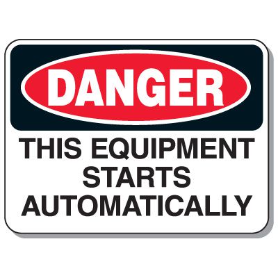 This Equipment Starts Automatically Sign | Seton Canada | Seton.ca