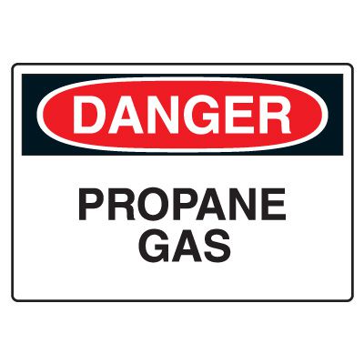 Propane Gas Danger Sign | Seton Canada | Seton.ca