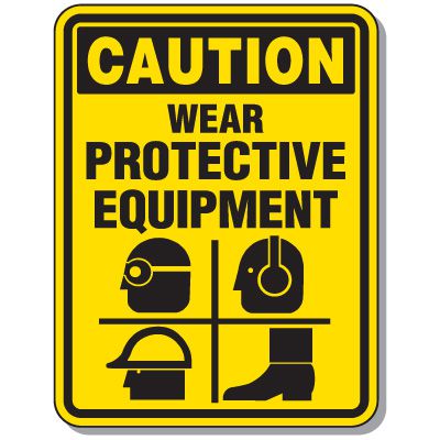 Caution - Wear Protective Equipment Sign | Seton Canada