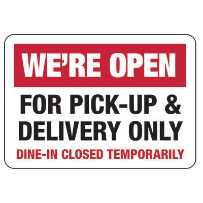 We Are Open For Pick-Up & Delivery Only Sign | Seton