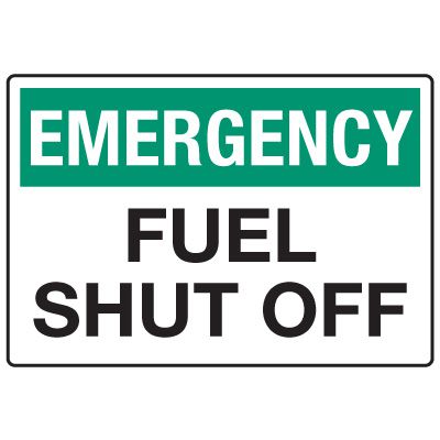 Emergency Fuel Shut Off Sign | Seton Canada | Seton.ca