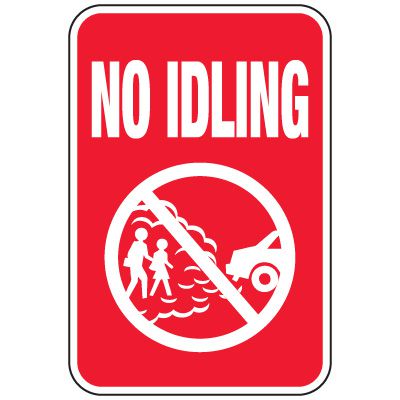 No Idle Signs - No Idling (With Graphic), No Parking Signs | Seton