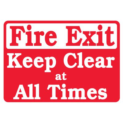 Fire Exit Keep Clear At All Times Sign | Emedco