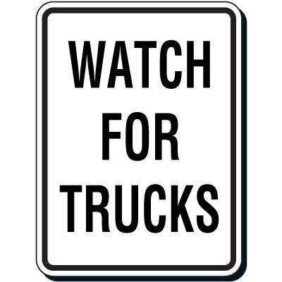 Reflective Parking Lot Signs - Watch For Trucks|Seton Canada