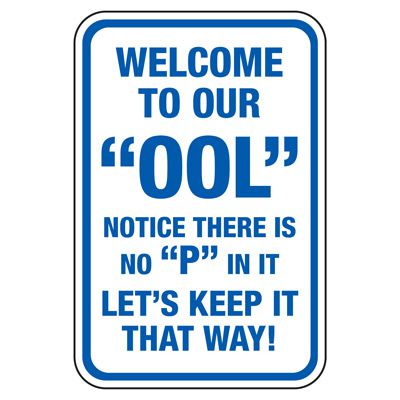 Welcome To Our "Ool" - Pool Signs|Seton Canada | Seton.ca