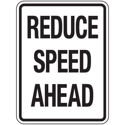 Reflective Speed Limit Signs - Reduce Speed Ahead | Emedco