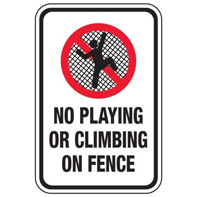 Playground Sign - No Playing Or Climbing On Fence | Emedco