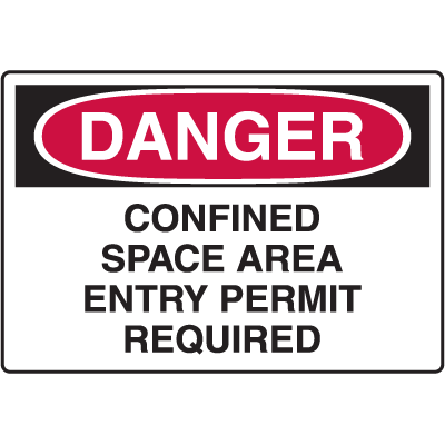 Danger Signs- Confined Space Area Entry Permit Required | Seton