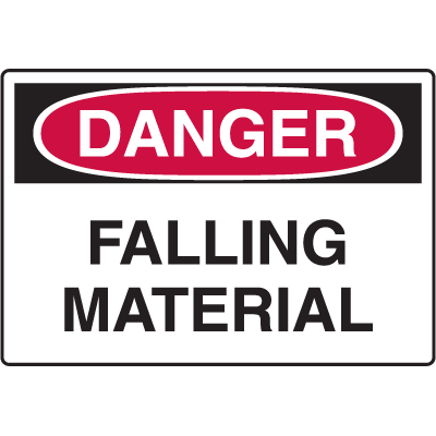 Danger Signs - Falling Material|Seton Canada | Seton.ca
