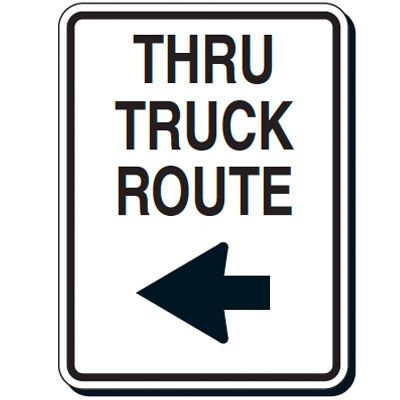 Reflective Traffic Reminder Signs - Thru Truck Route (Arrow) | Seton