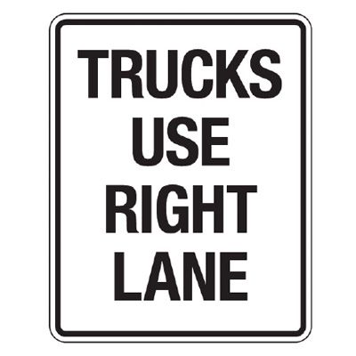 Reflective Traffic Reminder Signs - Trucks Use Right Lane | Emedco