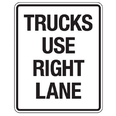Reflective Traffic Reminder Signs - Trucks Use Right Lane | Seton