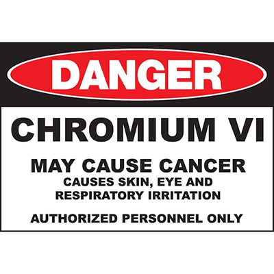Danger Sign - Chromium VI May Cause Cancer | Emedco