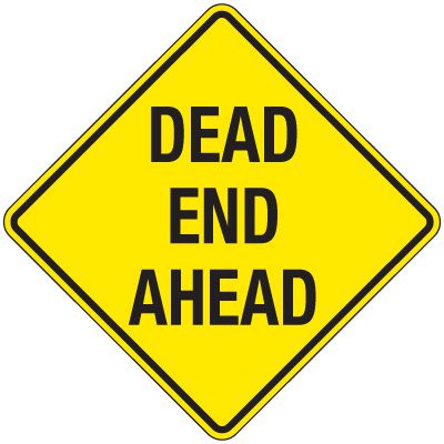 Reflective Warning Signs - Dead End Ahead | Emedco