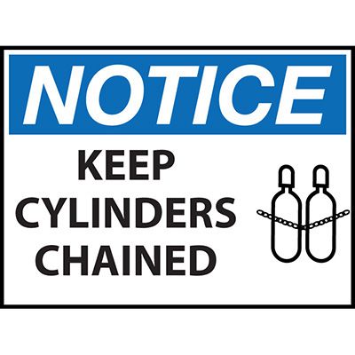 Notice Keep Cylinders Chained Sign | Emedco
