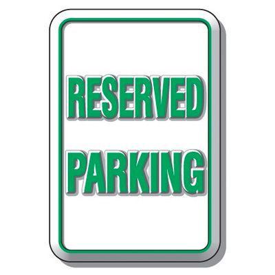 3D Parking Signs - Reserved Parking, Parking Lot Signs | Seton