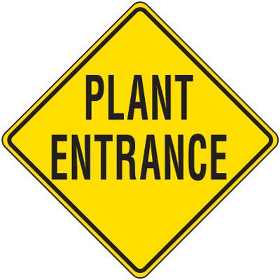 Reflective Warning Signs - Plant Entrance|Seton Canada