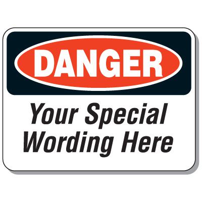 Quick Semi-Custom Giant Message Signs - Danger|Seton Canada | Seton.ca