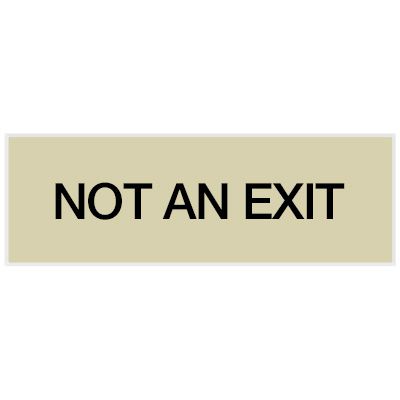 Not An Exit - Engraved Standard Wording Signs | Emedco