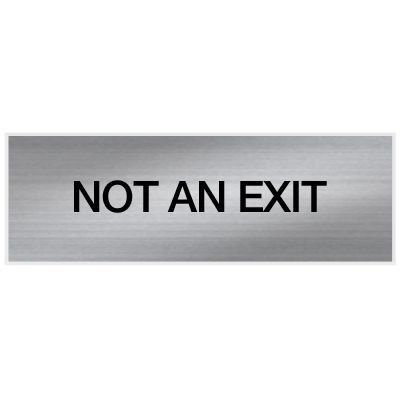 Not An Exit - Engraved Standard Wording Signs | Emedco