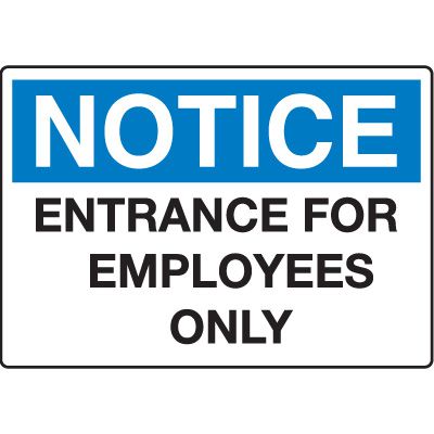 Notice Admittance & Prohibition Signs - Entrance For Employees|Seton ...