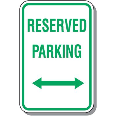 Reserved Parking Signs - Reserved Parking (Double Arrow)|Seton Canada