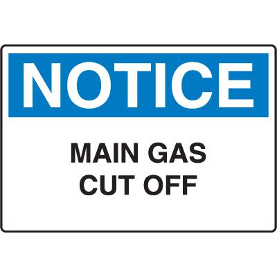 Machine & Operational Signs - Notice Main Gas Cut Off|Seton Canada ...