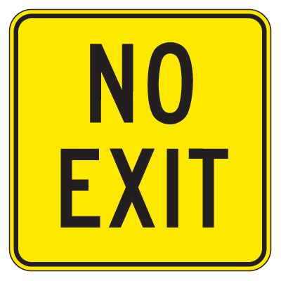 Sign-No Exit /Std/Eng-Grade/45x45 from Seton.ca@ Stock items ship TODAY ...
