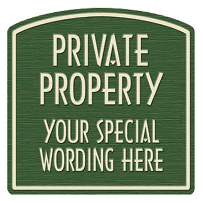 Private Property Semi-Custom Designer Dome Sign|Seton Canada | Seton.ca