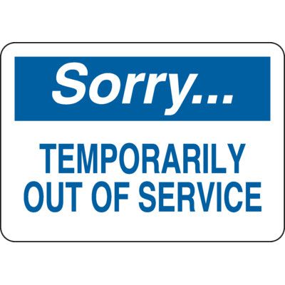 Temporarily Out of Service Sign | Seton Canada | Seton.ca