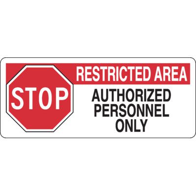 Restricted Area Signs, Restricted Access Signs | Seton