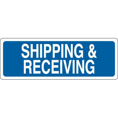 Shipping & Receiving - Industrial Shipping and Receiving Signs | Seton ...