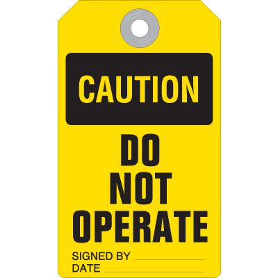 Caution Do Not Operate Accident Prevention Equipment Tag | Emedco