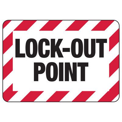 Lock-Out Point Sign | Emedco