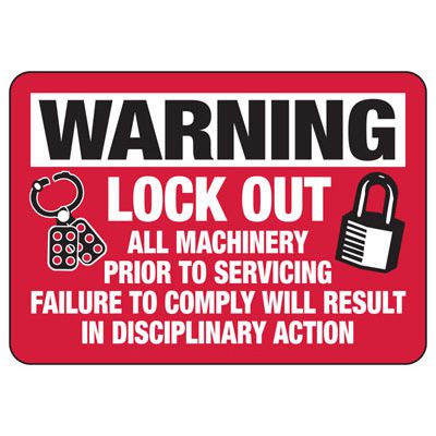 Warning Signs - Lockout All Machinery Prior to Servicing Sign | Emedco