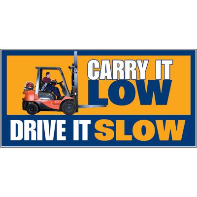 Giant Motivational Wall Graphics - Carry It Low Drive Slow | Emedco