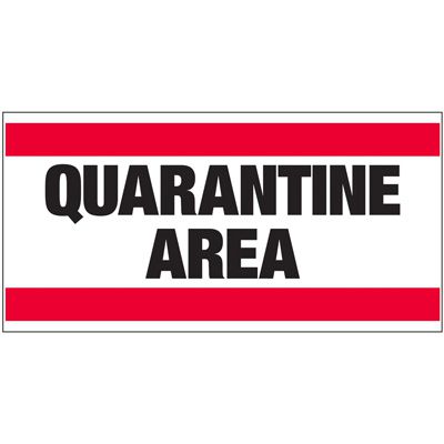 Giant Quality Control Wall Sign - Quarantine Area | Seton