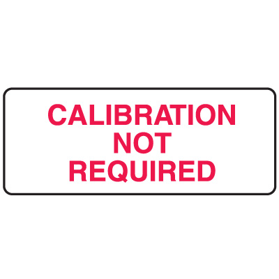 Calibration Not Required, Calibration, Maintenance & QC Labels | Emedco