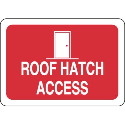 Roof Access Signs - Roof Hatch Access | Emedco