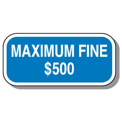 Handicap Parking Signs - Maximum Fine $500 | Emedco